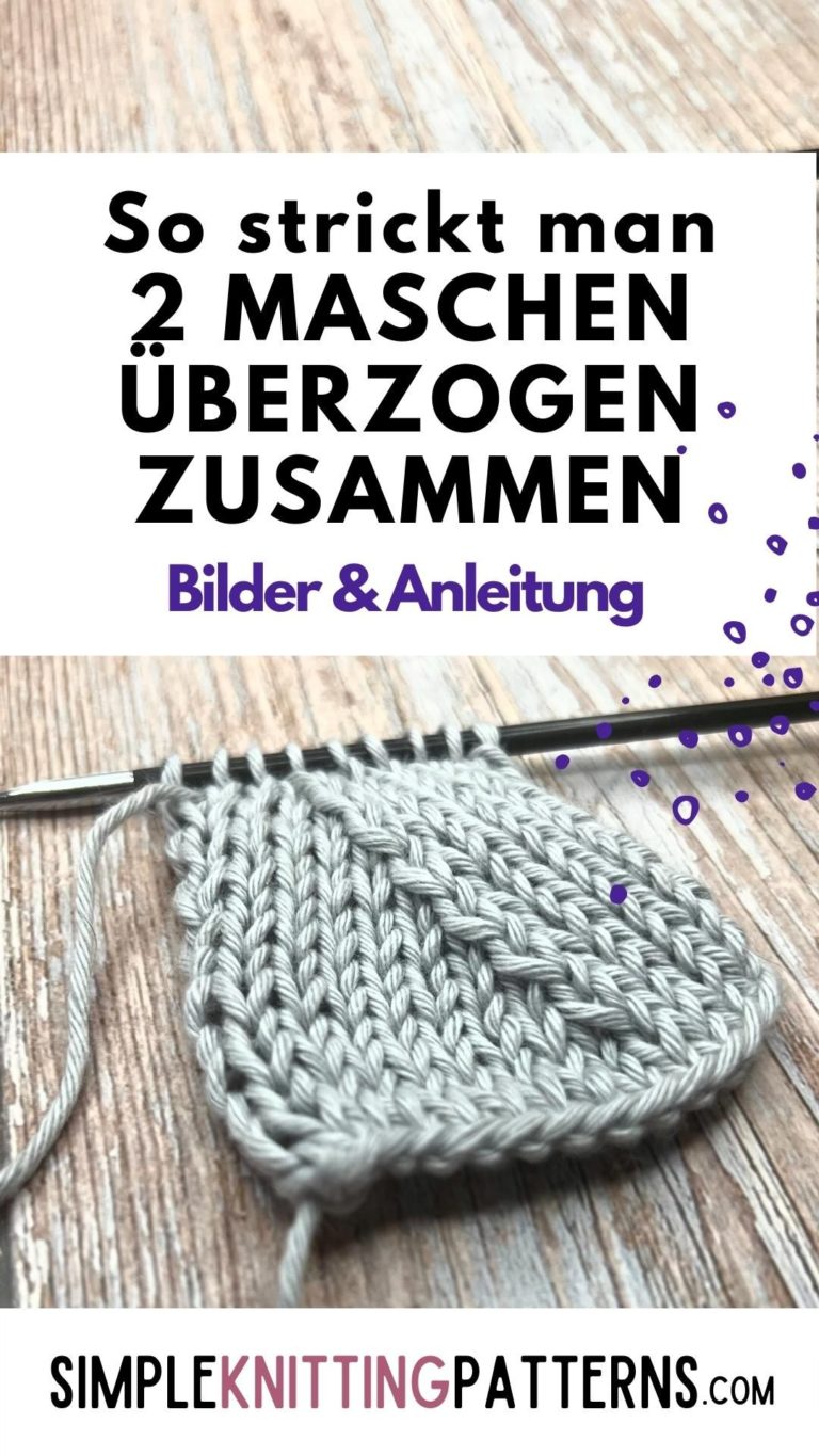 2 Maschen rechts überzogen zusammenstricken (sl1 k1 psso, skp) | simpleknittingpatterns.com