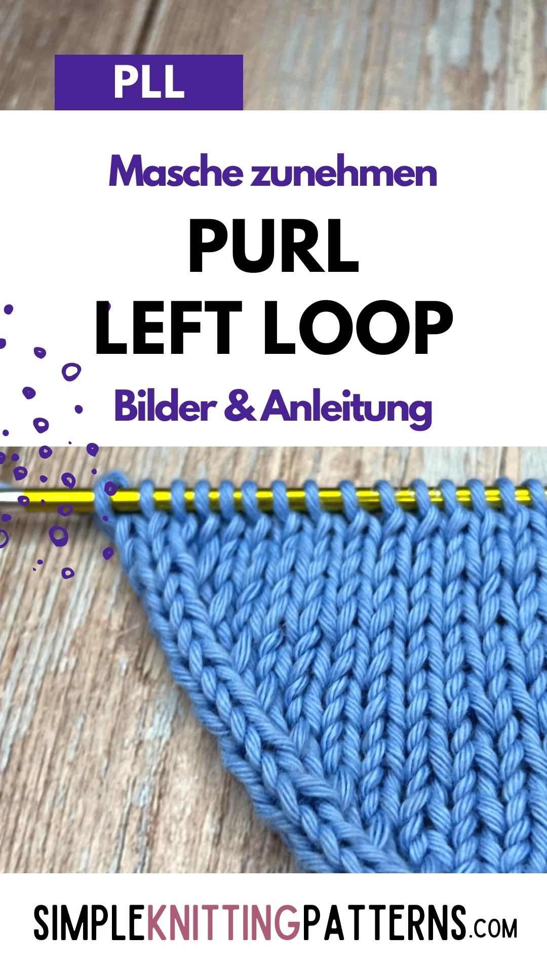PLL stricken (Purl Left Loop) | simpleknittingpatterns.com