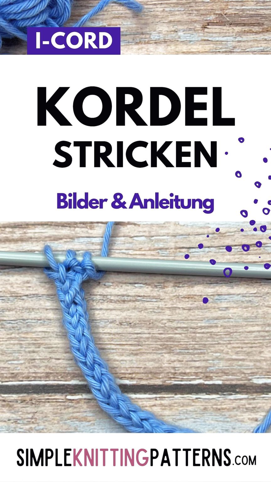 Kordel stricken: Anleitung für den I-Cord | simpleknittingpatterns.com